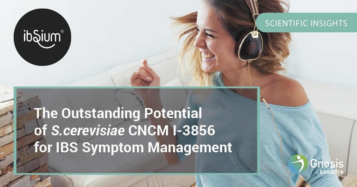 ibSium® - The Outstanding Potential of S.cerevisiae CNCM I-3856 for IBS ...